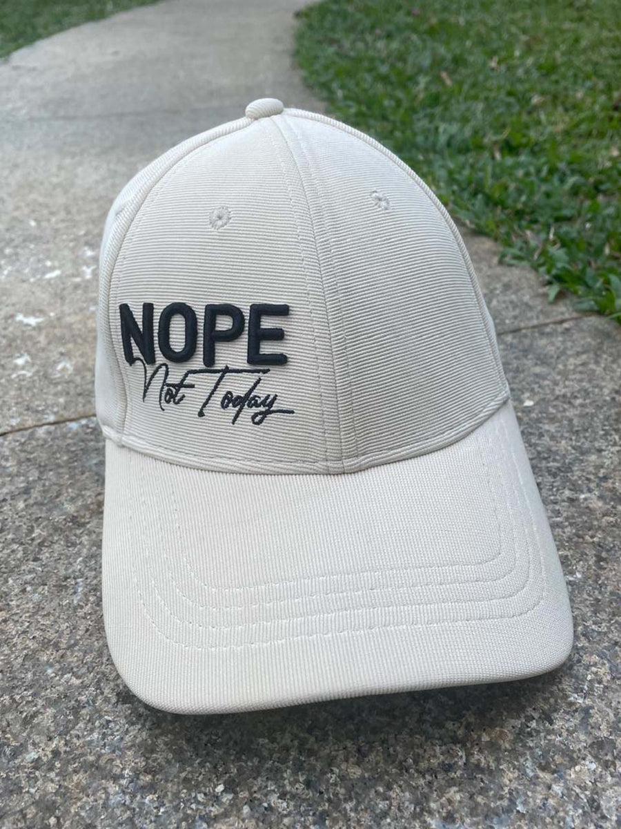 NOPE, NOT TODAY - Premium Poly Cap (White) – shugahdaddy